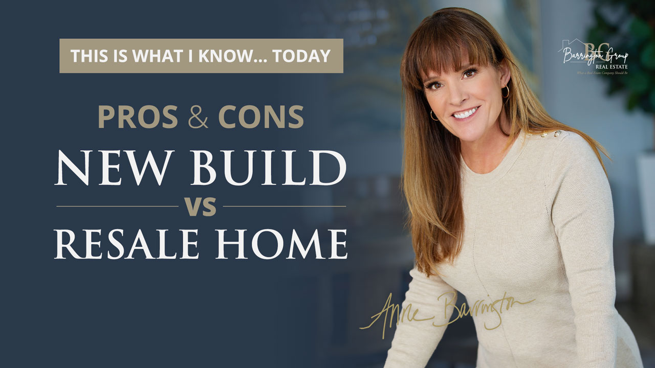 Pros and Cons of New Construction Homes vs Resale Homes